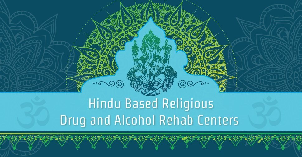 Hindu Drug And Alcohol Rehab Centers