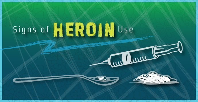 Signs Of Heroin Use