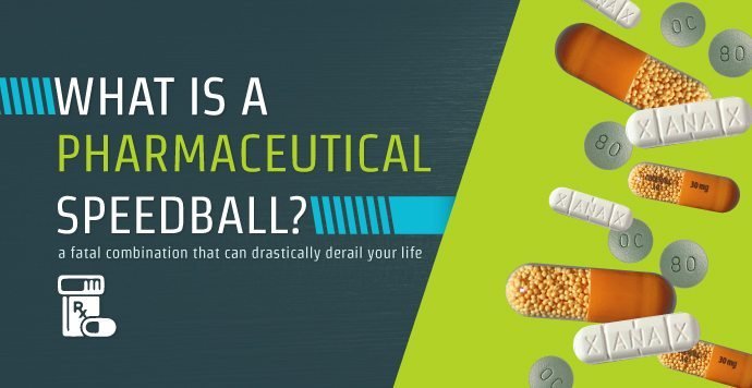 What Is A Pharmaceutical Speedball?