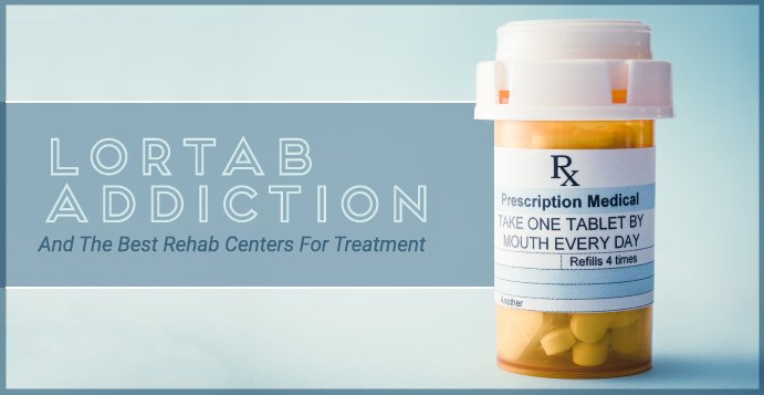 Lortab Abuse, Addiction, And Treatment Options